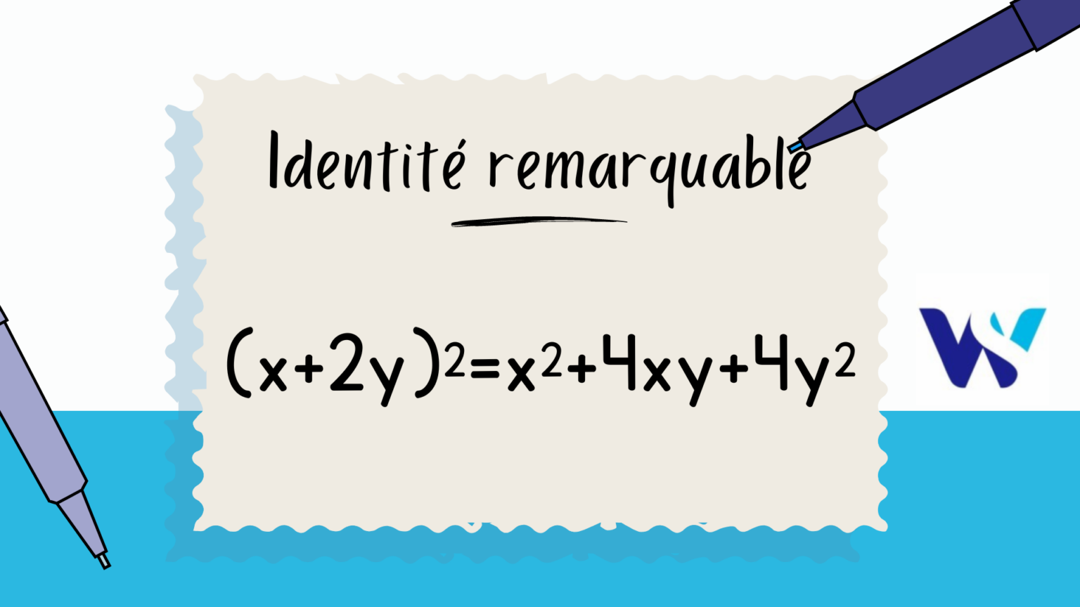 Identité remarquable : exercice 53 - Wooskill Blog