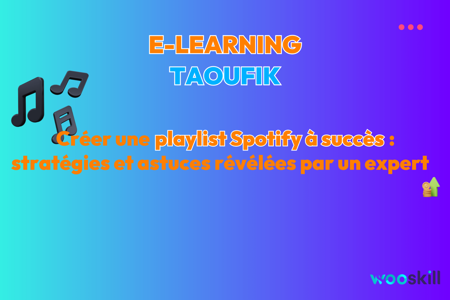 Créer une playlist Spotify à succès : stratégies et astuces révélées par un expert - Wooskill Blog