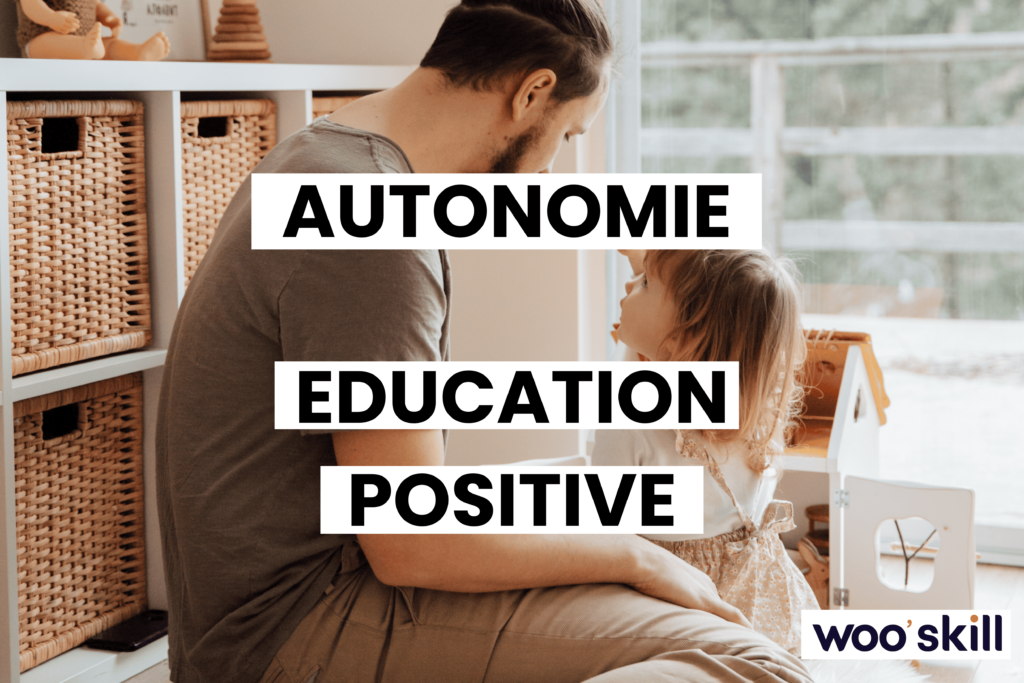 Les clés pour encourager l’autonomie de votre enfant dès le plus jeune âge - Wooskill Blog