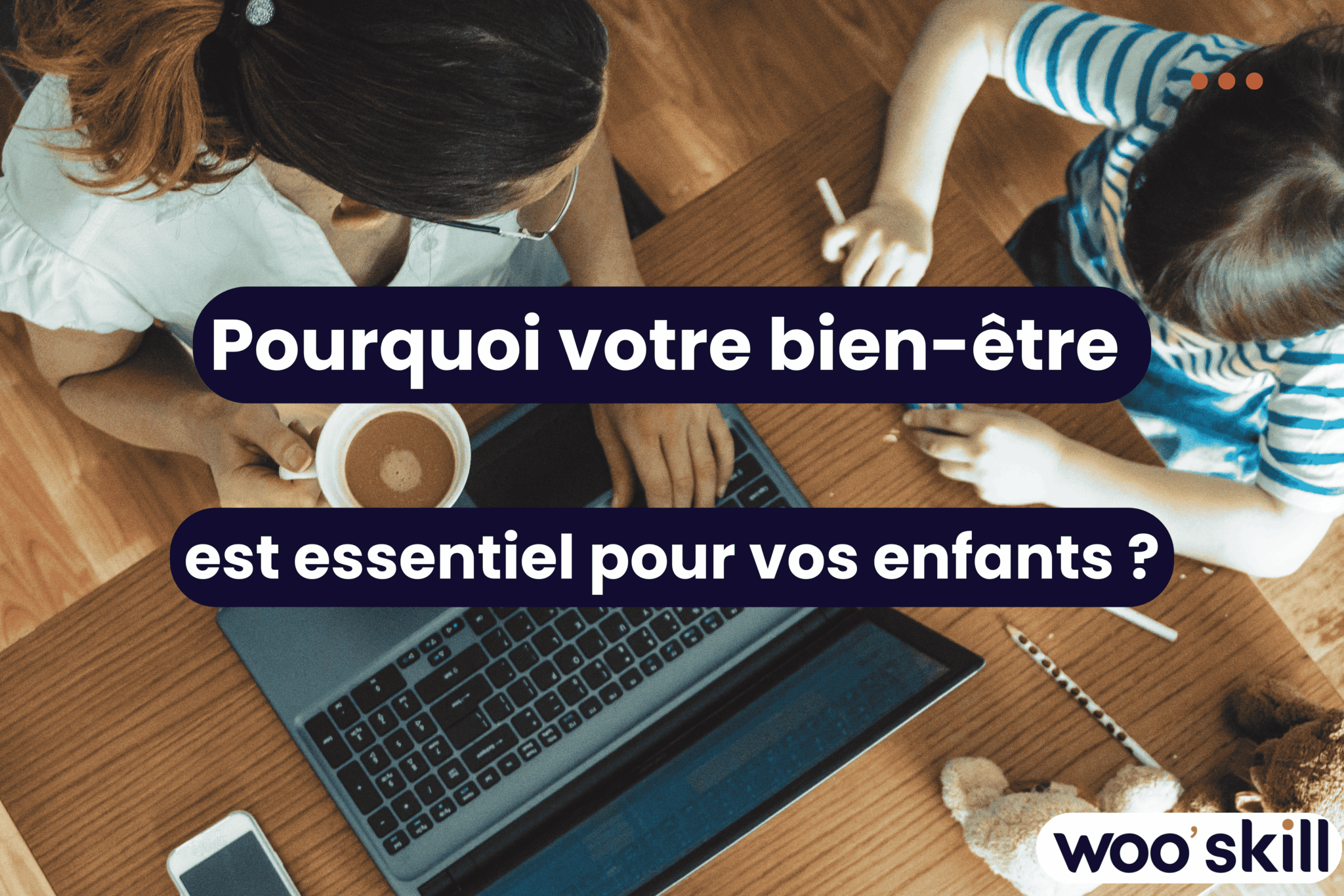 Organisation journée enfant : méthodes, outils et conseils pour l ...
