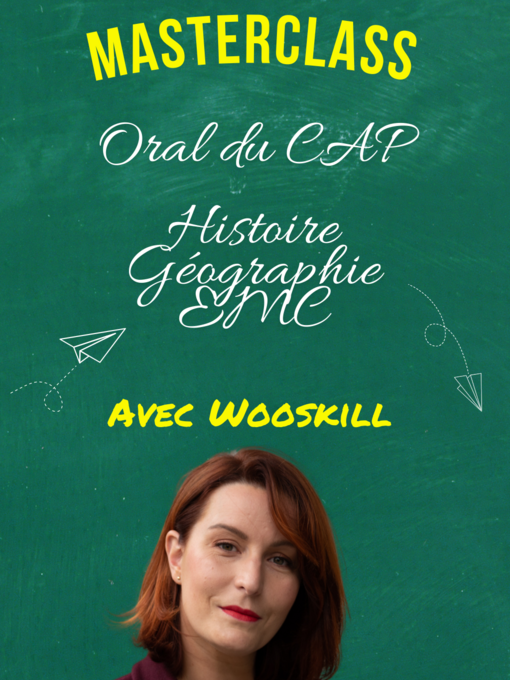 Offre Masterclass Oral du CAP Histoire-Géographie EMC | 27006 | Wooskill